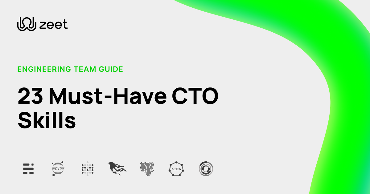 23 Must-Have CTO Skills To Create A Thriving Engineering Team | Zeet.co